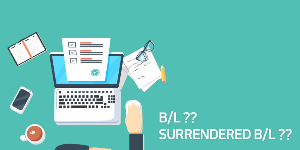 [수출입 물류 가이드] SURRENDERED B/L이란? - 로켓펀치 공식 블로그